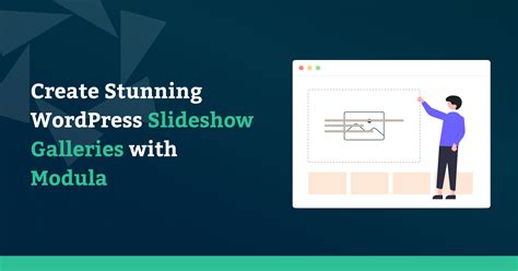 Create Stunning Wordpress Slideshow Galleries With Modula