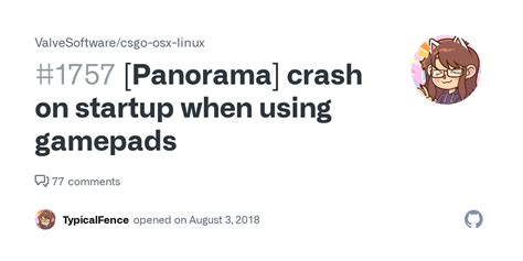Panorama Crash On Startup When Using Gamepads Issue Valvesoftware Csgo Osx Linux