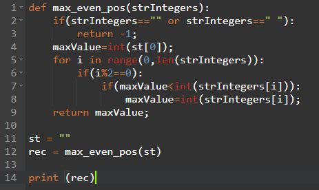 Solved In Python Define A Function Named Max Even Pos Which Course Hero