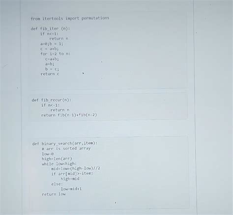 Solved From Itertools Import Permutations Def Fib Iter N