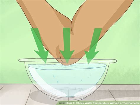 3 Ways To Check Water Temperature Without A Thermometer Wikihow