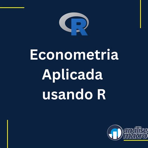 Econometria Aplicada Usando R Área Do Aluno