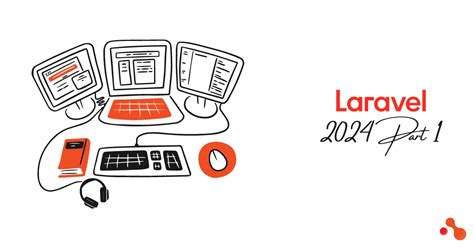 laravel development a complete walkthrough in 2024