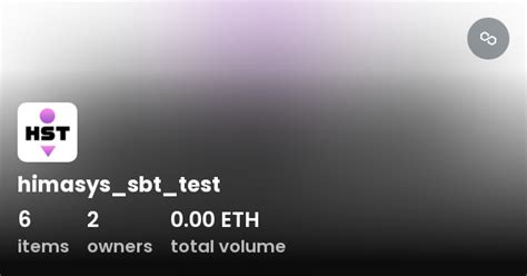 himasys sbt test collection opensea