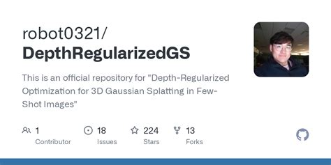GitHub Robot DepthRegularizedGS This Is An Official Repository For Depth Regularized