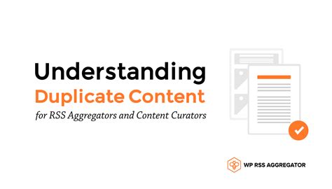 Understanding Duplicate Content For Rss Aggregators And Curators