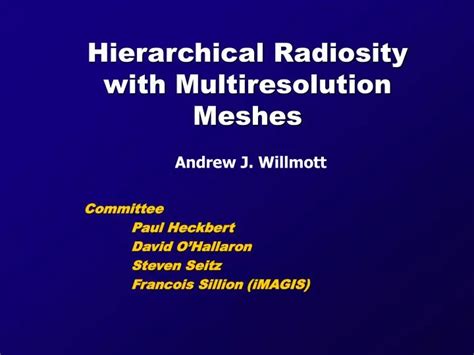 ppt hierarchical radiosity with multiresolution meshes powerpoint