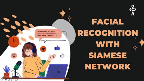 What Is Face Recognition With Siamese Network In Computer Vision