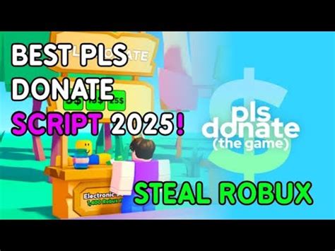Pls Donate SCRIPT Robux Stealer Mobile And PC YouTube