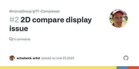 2d Compare Display Issue · Issue 2 · Khronosgroupgltf Compressor · Github
