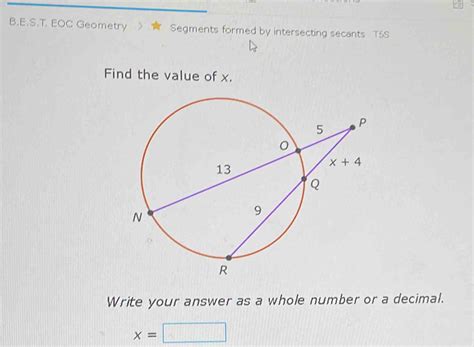 Best Eoc Geometry Segments Formed By Intersecting Secants T5s Find The Value Of X Wri Math