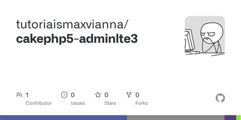 GitHub Tutoriaismaxvianna Cakephp5 Adminlte3