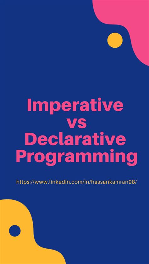 Hassan Kamran Su Linkedin Imperative Vs Declarative Programming