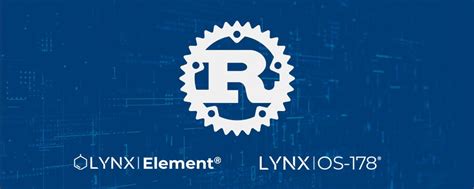Lynx Joins Adacore And Ferrous Systems To Bring Rust To Embedded Developers