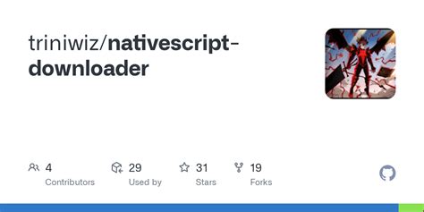 Github Triniwiznativescript Downloader
