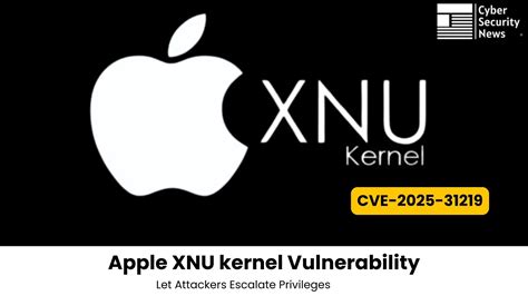 Apple Xnu Kernel Vulnerability Let Attackers Escalate Privileges