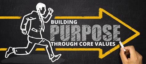 Building Purpose Through Core Values C And R