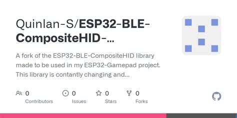 GitHub Quinlan S ESP32 BLE CompositeHID REFERENCE A Fork Of The ESP32 BLE CompositeHID