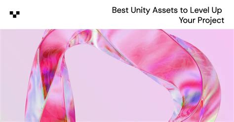 Best Unity Assets To Level Up Your Project Vagon
