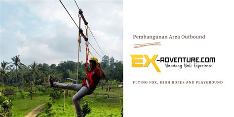 Jasa Pembangunan Flying Fox, Area Outbound, Highropes, Jembatan Gantung, Spot Selfie dan Sepeda ...