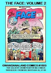 Gcd Issue Gwandanaland Comics 1503 The Face Volume 2