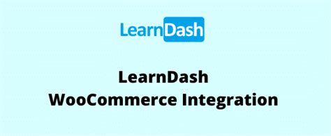 Learndash Woocommerce Integration Gpl V202 Vprozone