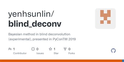 Github Yenhsunlin Blind Deconv Bayesian Method In Blind Deconvolution Experimental