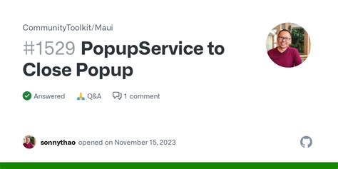 Popupservice To Close Popup · Communitytoolkit Maui · Discussion 1529 · Github