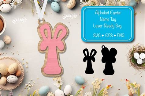 Easter Basket Tags Alphabet Letter T Easter Tag Laser Cut Easter Name