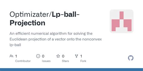 Github Optimizaterlp Ball Projection An Efficient Numerical Algorithm For Solving The