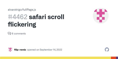 safari scroll flickering · issue 4462 · alvarotrigo fullpage js · github