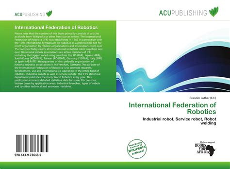 International Federation Of Robotics 978 613 9 73648 5 613973648x 9786139736485