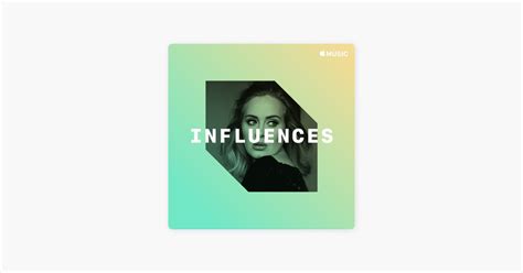 ‎adele Influences Playlist Apple Music