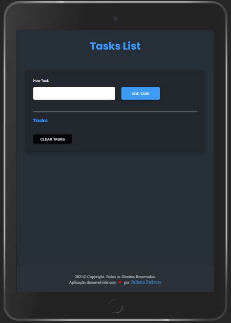 GitHub julianapedroso my tasks list Aplicação desenvolvida em HTML CSS e JavaScript Tem