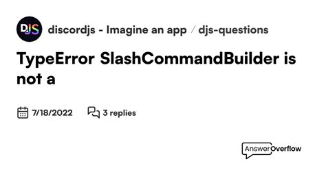 Typeerror Slashcommandbuilder Is Not A Constructor Discordjs Imagine An App