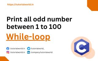 C Program To Print All Odd Number Between To Using While Loop Tutorial World