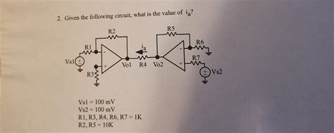 solved 2 given the following circuit what is the value of