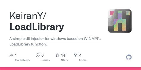 Github Keiranyloadlibrary A Simple Dll Injector For Windows Based On Winapis Loadlibrary