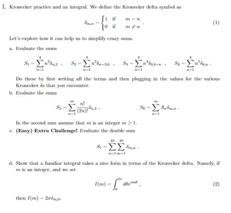 Solved 1 Kronecker Practice And An Integral We Define The