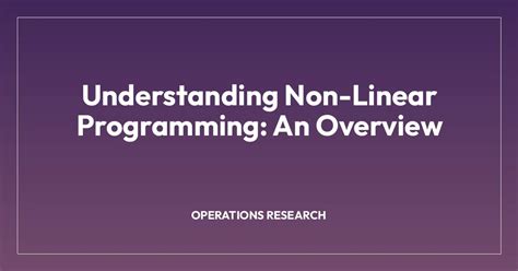 understanding non linear programming an overview slm self learning