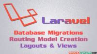 Laravel Basic Tutorial Database Model Routing Layouts Views CodexWorld