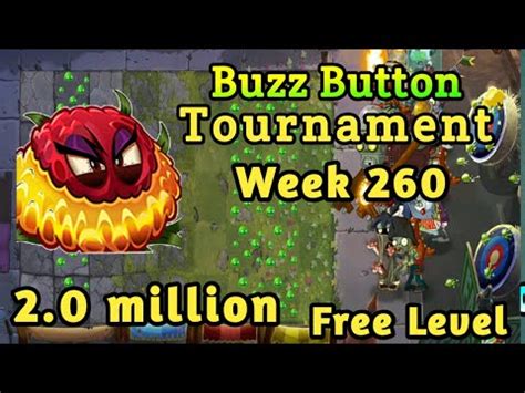 Pvz2 Arena Buzz Button 2 0m Week 260 Use Free Plants Gameplay Youtube
