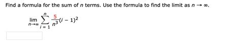 Answered Find A Formula For The Sum Of N Terms Bartleby