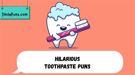 🦷 177 Hilarious Toothpaste Puns And Jokes Thatll Make You Smile Wide