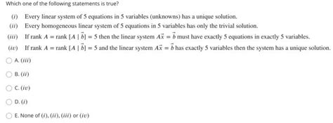 Solved I Every Linear System Of 5 Equations In 5 Variables Chegg Com