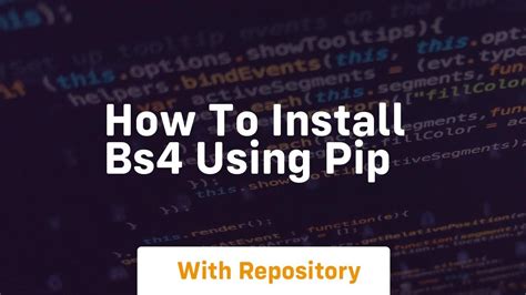 How To Install Bs4 Using Pip Youtube