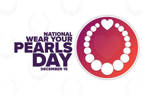 National Wear Your Pearls Day December 15 Holiday Concept Template
