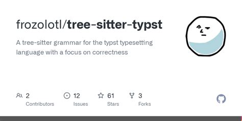 GitHub Frozolotl Tree Sitter Typst A Tree Sitter Grammar For The