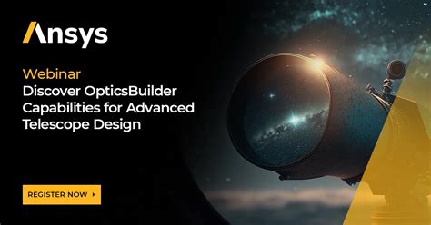 discover opticsbuilder capabilities for advanced telescope design ansys