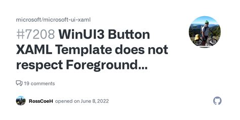 WinUI Button XAML Template Does Not Respect Foreground Property After Mouse Passes Over Issue